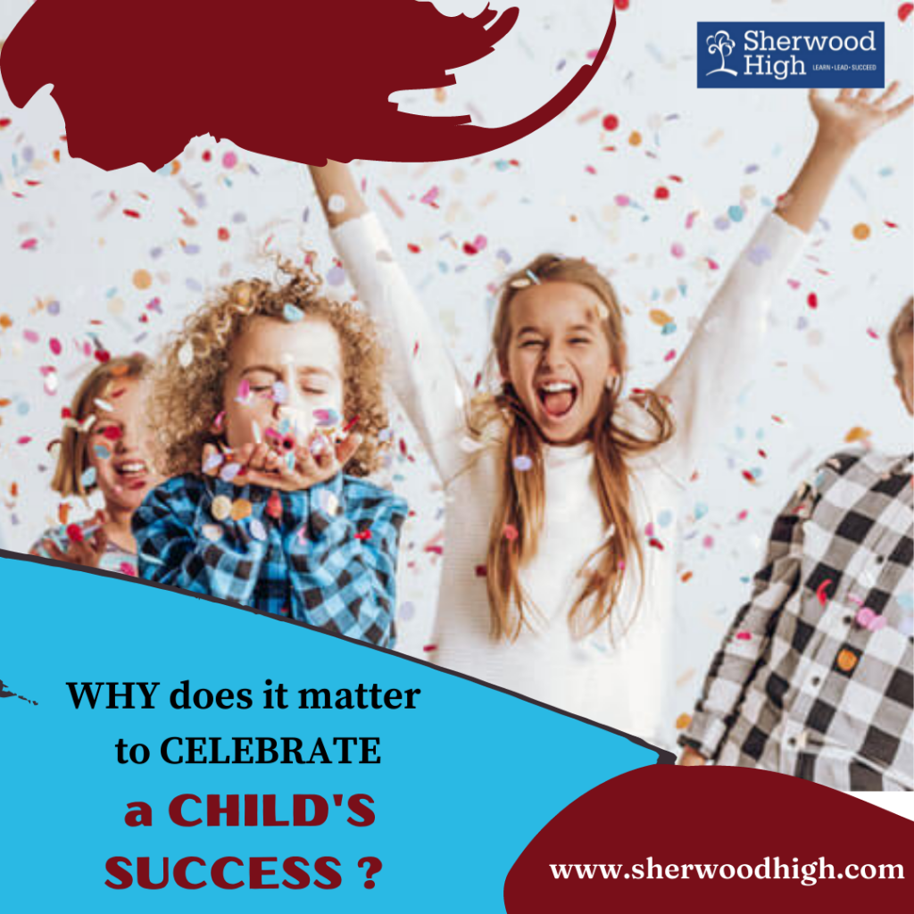 Why does it matter to celebrate a child's success?