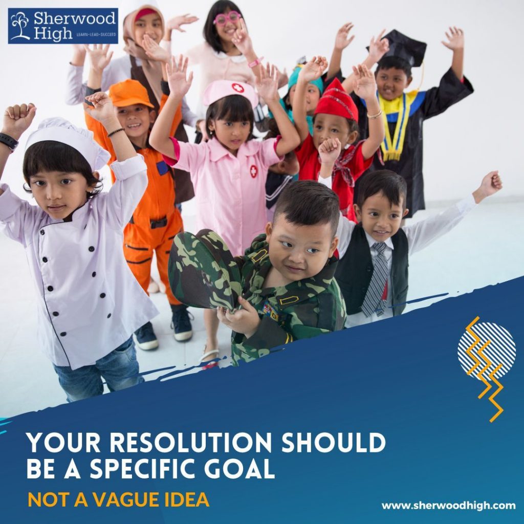 New Year’s Resolutions for Kids: Goal Setting Guidelines - Sherwood High