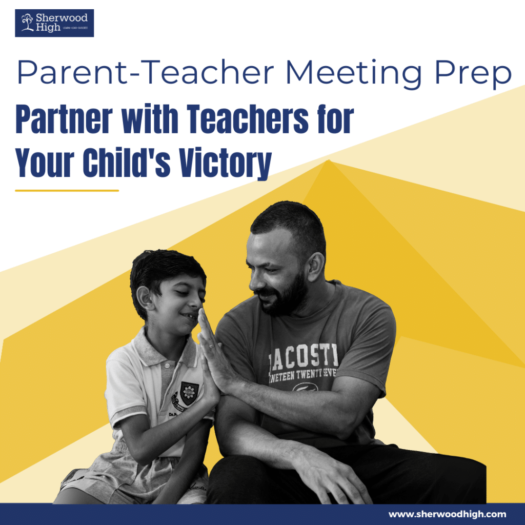 How to Make the Most of Your Parent-Teacher Meetings - Sherwood High